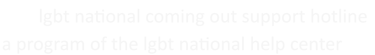 Home - LGBT National Coming Out Support Hotline
